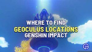 Genshin Impact get Geoculus: New ways to get it in 2 steps