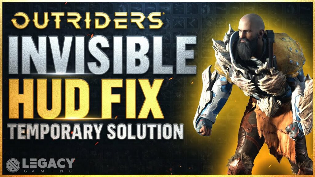 Outriders Easy Guide to Resolve HUD and Crosshair Disappearing Glitch ...